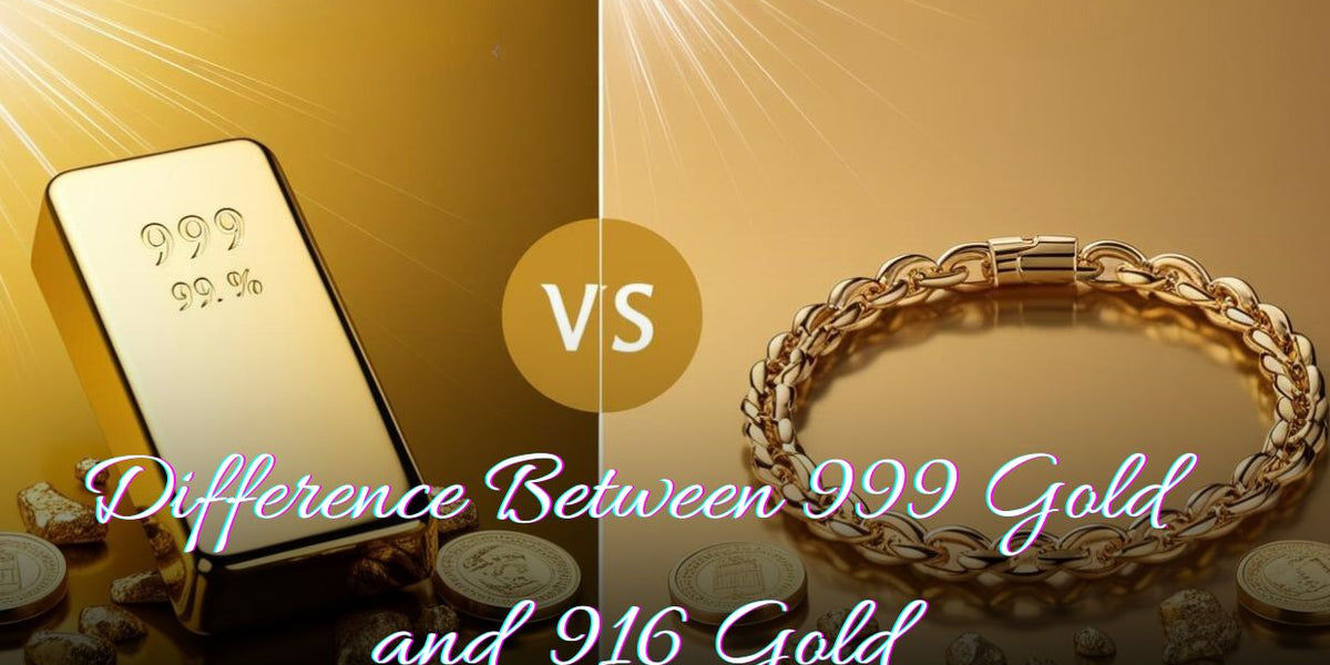 Difference Between 999 Gold and 916 Gold